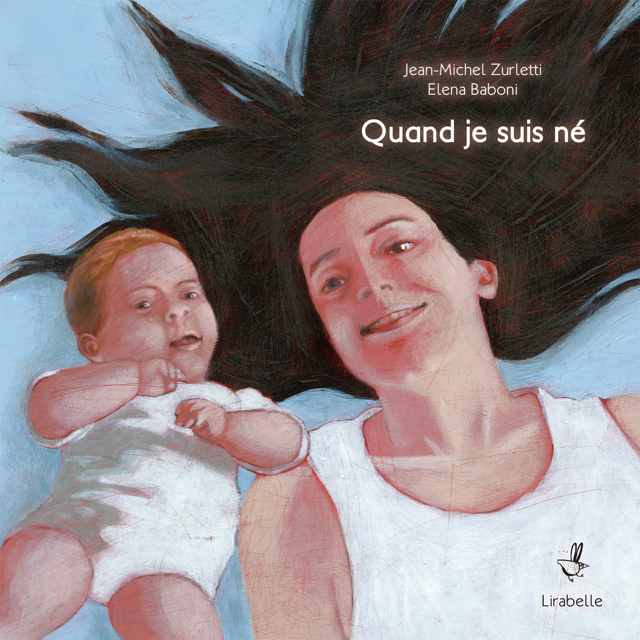 QUAND JE SUIS NÉ - Lirabelle - Livres, CD, DVD, kamishibaï