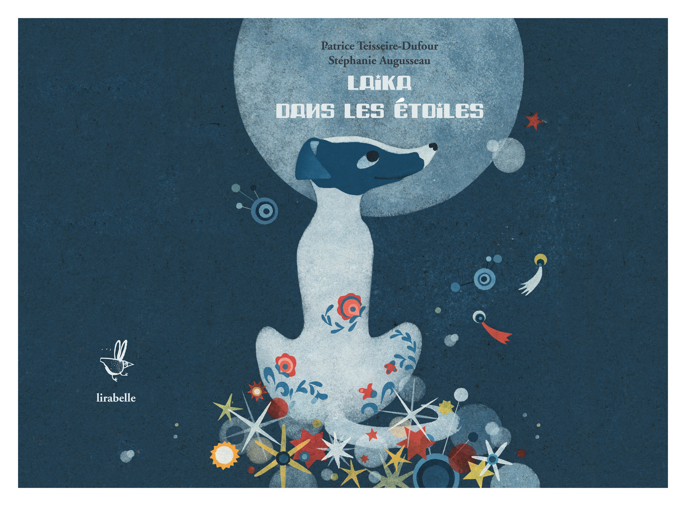 LAÏKA DANS LES ÉTOILES (KAMISHIBAÏ) - Lirabelle - Livres, CD, DVD ...